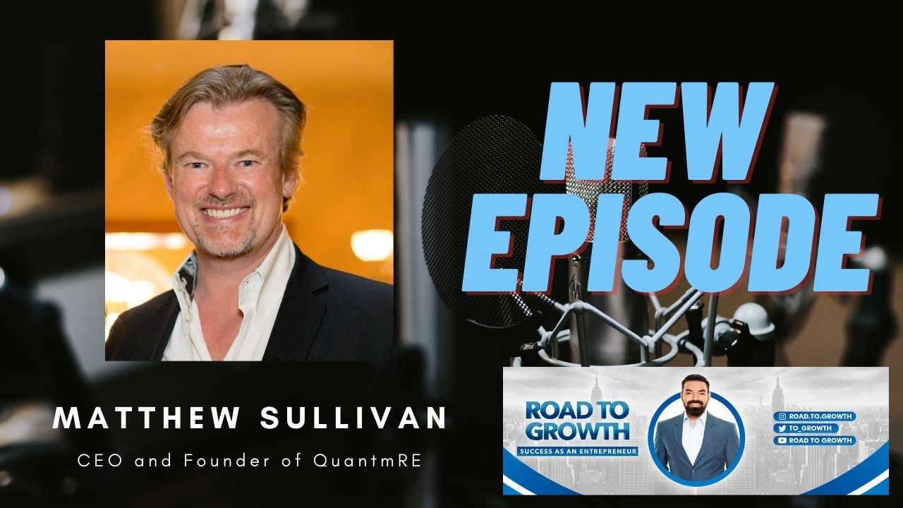 Matthew Sullivan interviewed by Vinnie Enriquez on the Road to Growth ...